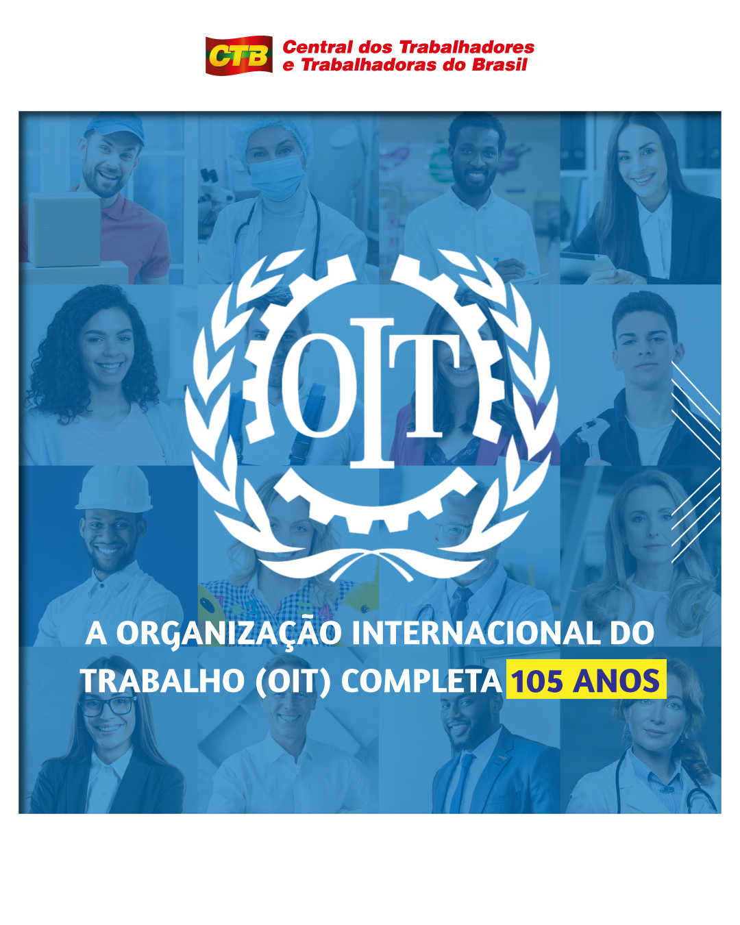 Organização Internacional do Trabalho (OIT) completa 105 anos: Luta ...