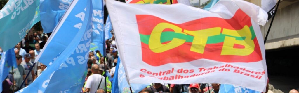 1° de maio: CTB participará de atos em todo Brasil. Confira os locais e ...
